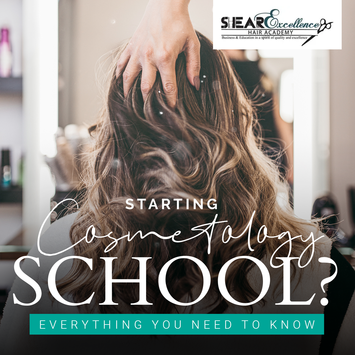Everything you need to know to start Cosmetology School | Shear ...